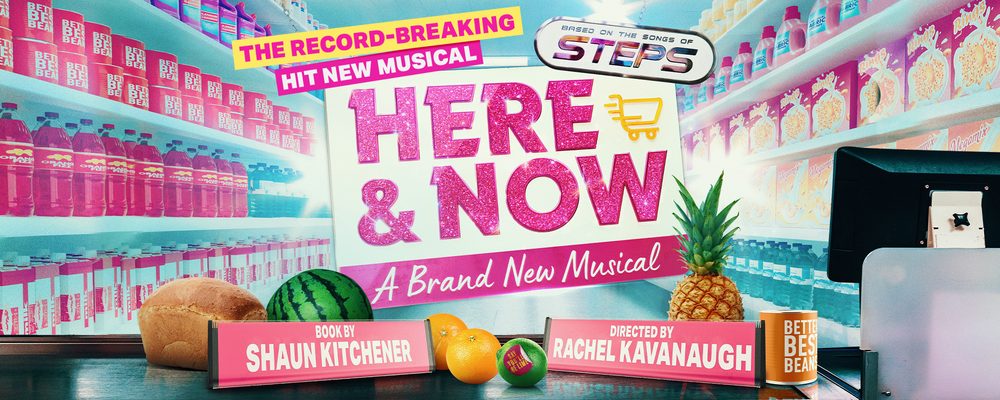 Here & Now: The Steps Musical: What's On: Leeds Grand Theatre: Leeds ...