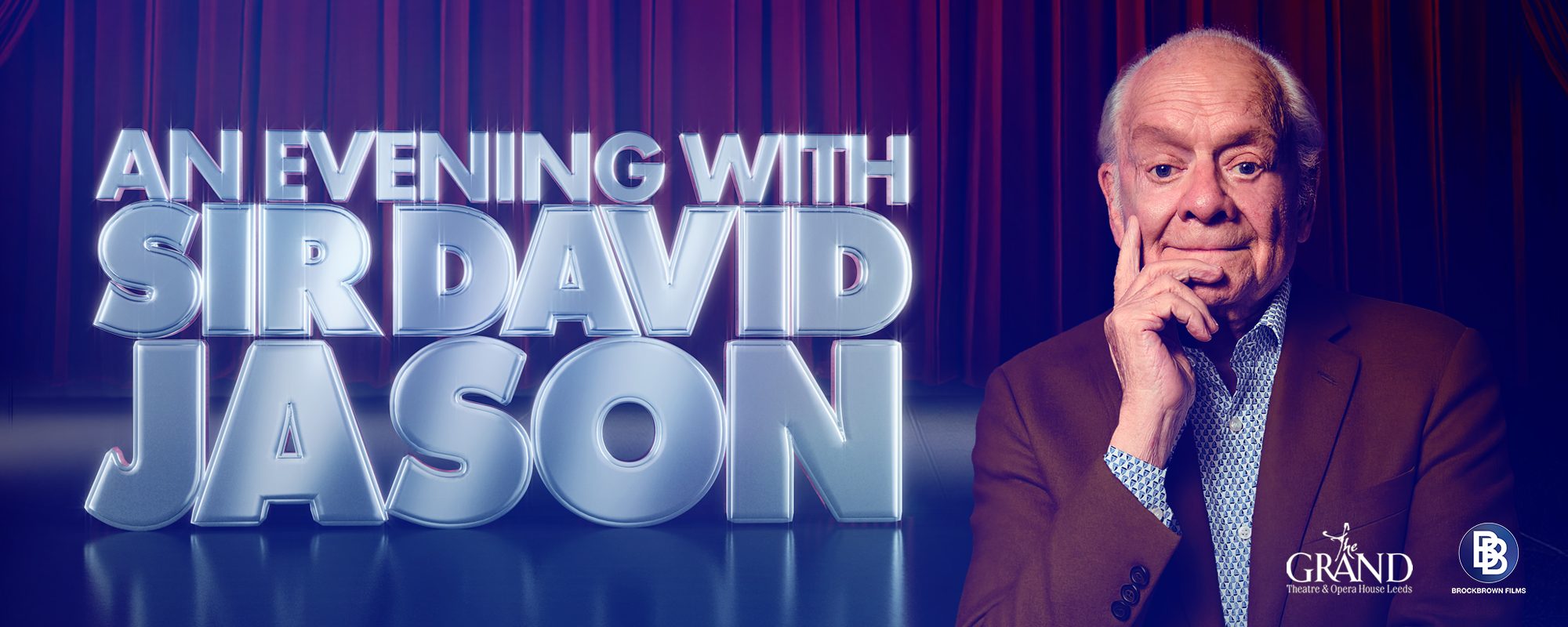 An Evening with Sir David Jason: What's On: Leeds Grand Theatre: Leeds ...